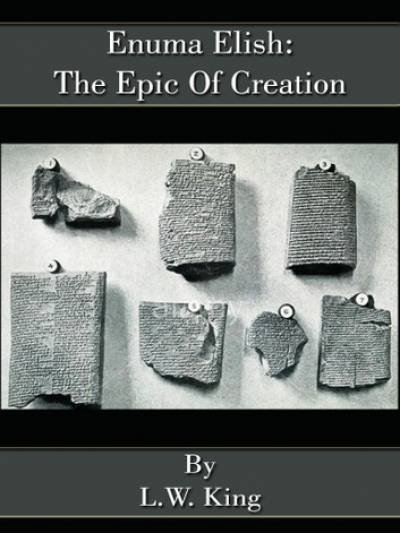 Enuma Elish: The Seven Tablets of Creation | That Ankh Life